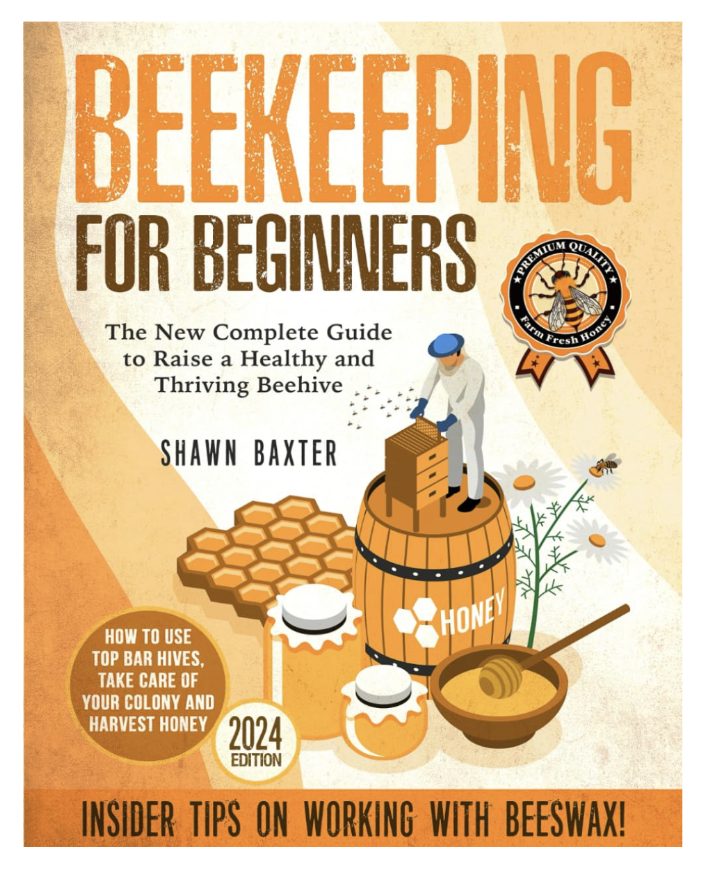 Learn About Honey Bees - Beekeeping and Amazing Honey Benefits